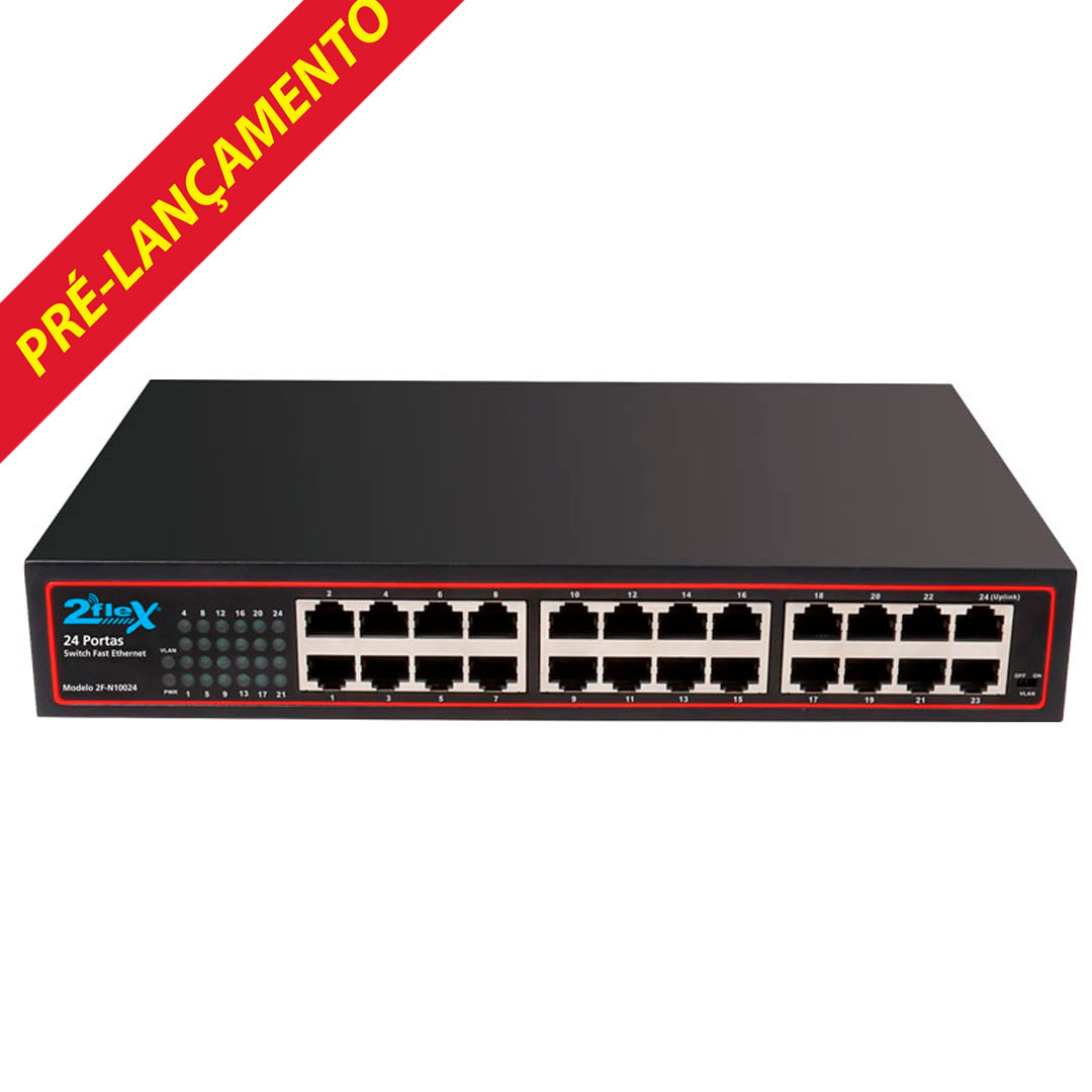 Pré-lançamento - Switch 24 portas Fast - 2 Flex Telecom