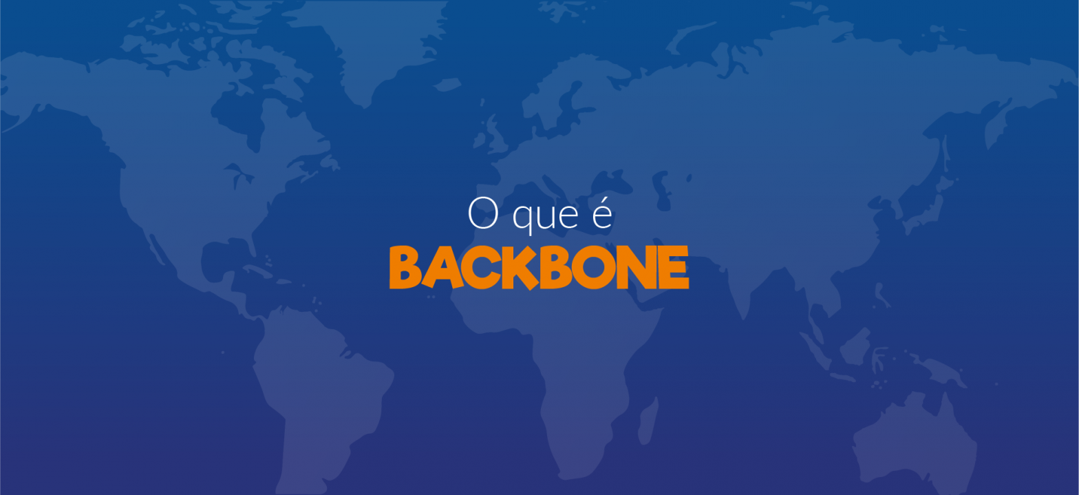 O que é Backbone? Você sabe o que signifca este termo?